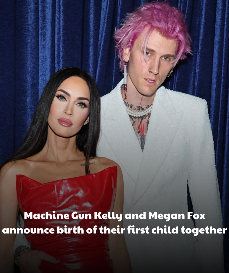 Machine Gun Kelly and Megan Fox announce birth of their first child ...