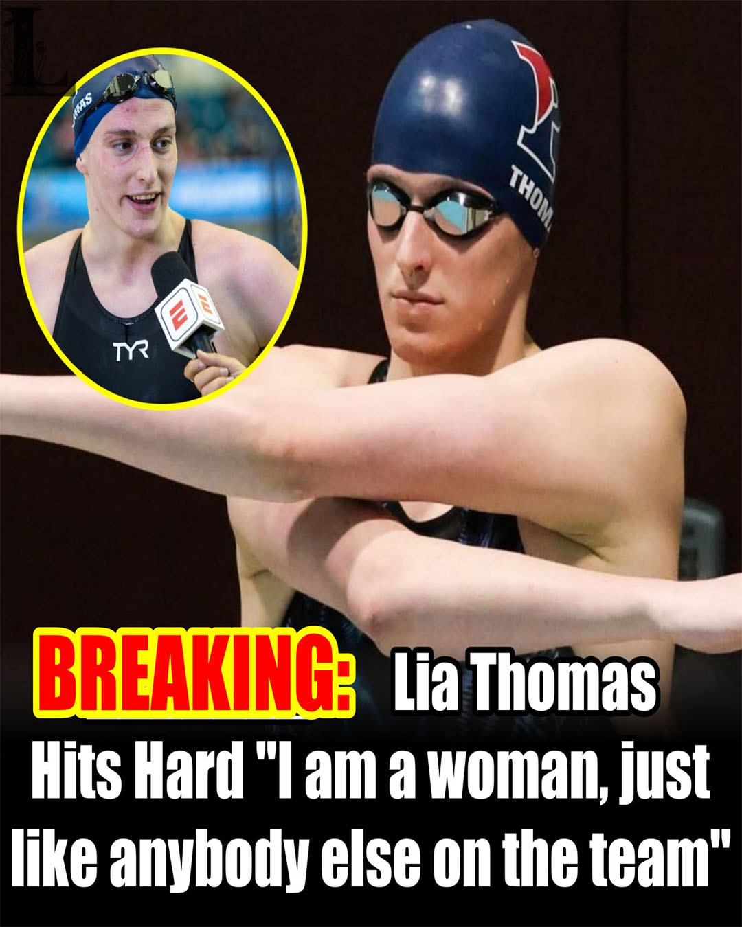 BREAKING: Lia Thomas Strikes Back: ‘I Am a Woman, Just Like Anyone Else ...